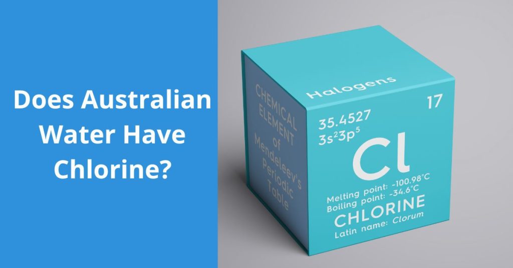 Does Australian Water Have Chlorine? | Living Whole