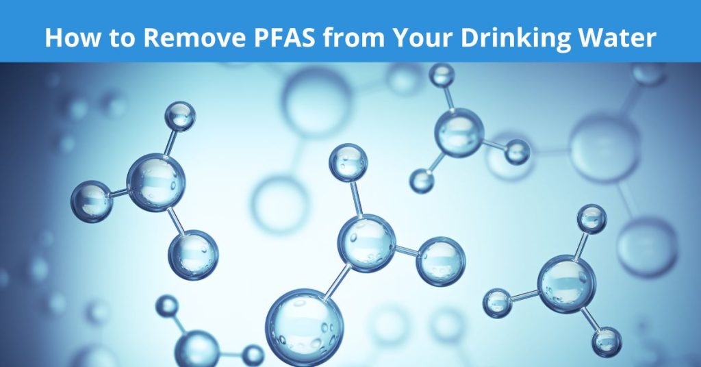 How to Remove PFAS from Your Drinking Water | Living Whole
